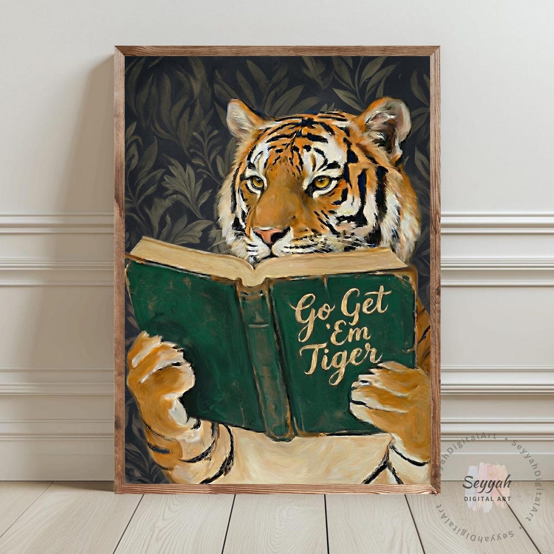 Go Get Em Tiger Print, Funny Reading Animal Wall Art, Motivational Book ...