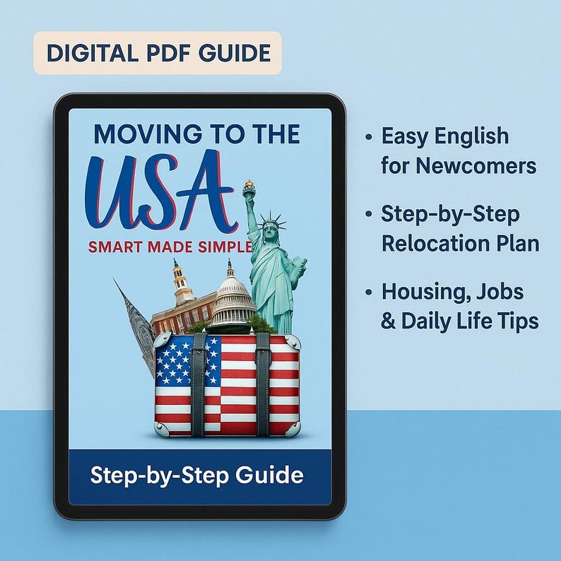 Moving to the USA Smart Made Simple Step-by-step Relocation & Survival ...