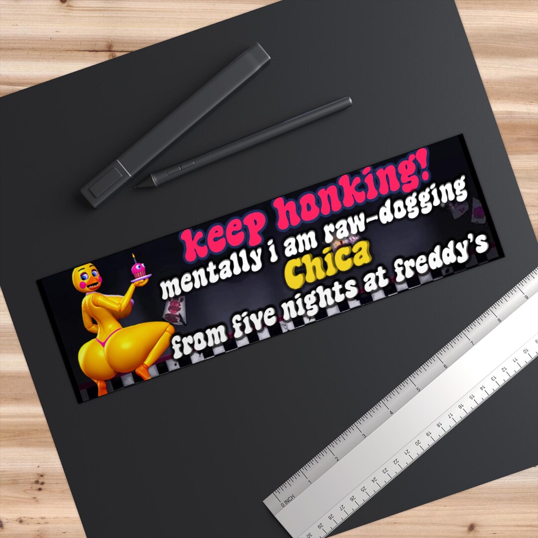 Keep Honking Chica FNAF Sticker | Brainrot Unhinged Cursed Meme | Five ...