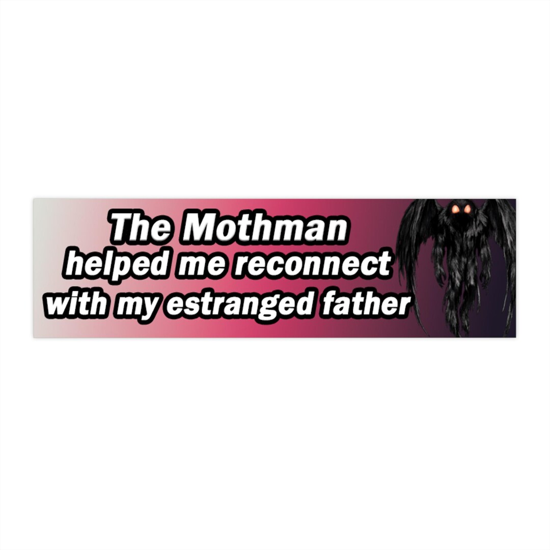Funny Mothman Bumper Sticker | Cryptid Paranormal Meme Car Decal | Goth ...
