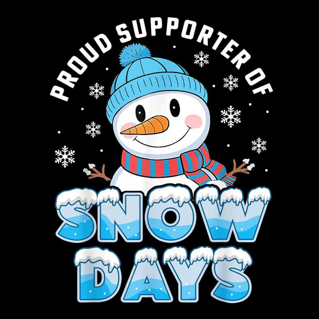Proud Supporter of Snow Days PNG, Winter Teacher Shirt Design ...