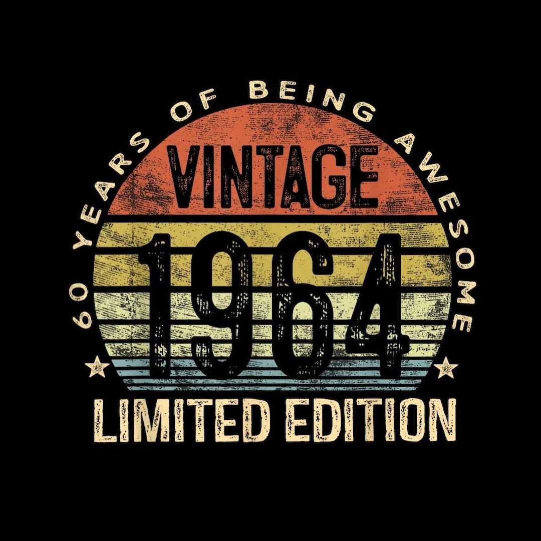 60 Years of Being Awesome Vintage 1964 PNG, Born in 1964 Retro Birthday ...