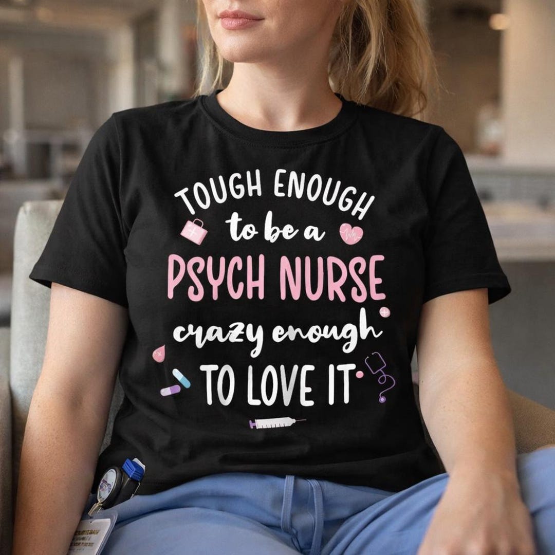 Tough Enough to Be A Psych Nurse PNG, Funny Psychiatric Nurse ...