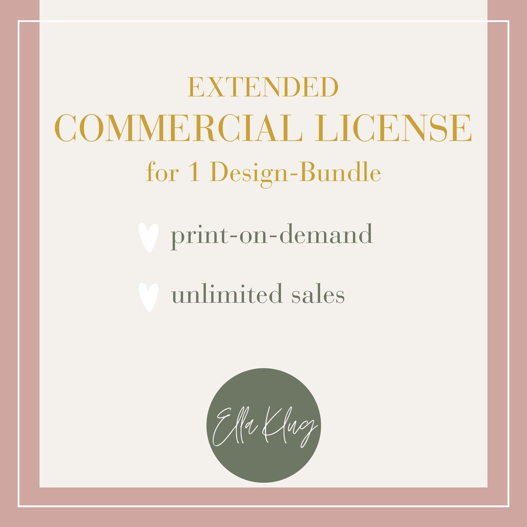 Extended Commercial License for 1 SVG + PNG + PDF Design Bundle ...