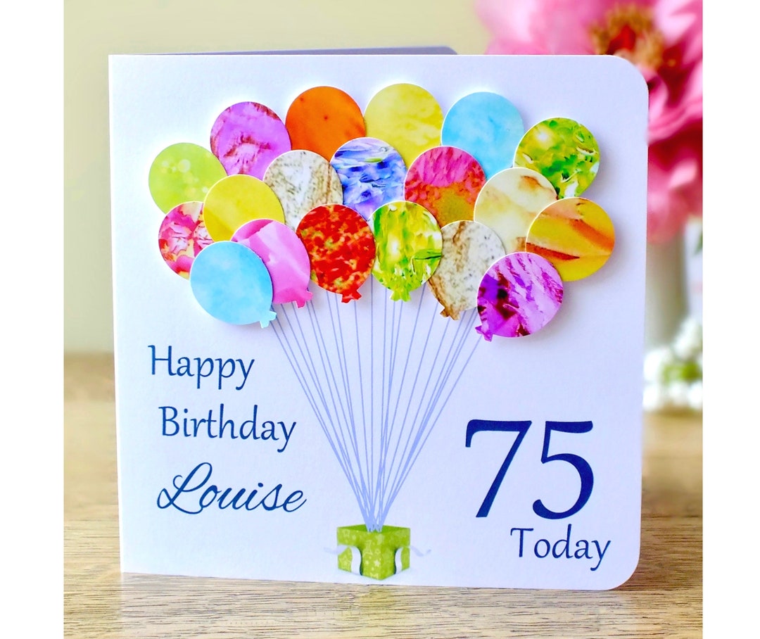 75th Birthday Card Personalised Age 75 Birthday Balloons Card Handmade ...