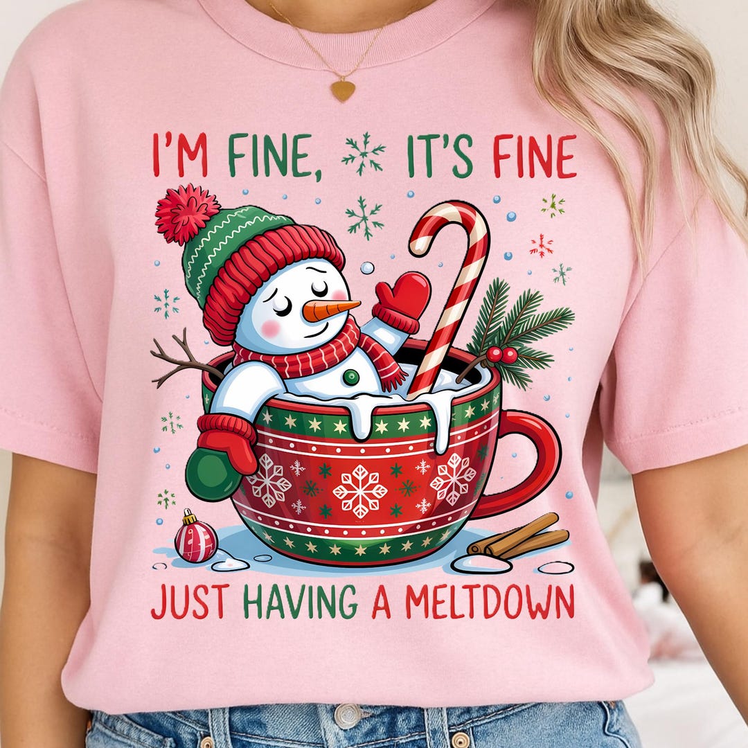 I'm Fine, This is Fine Just Having a Meltdown PNG L Funny Christmas ...