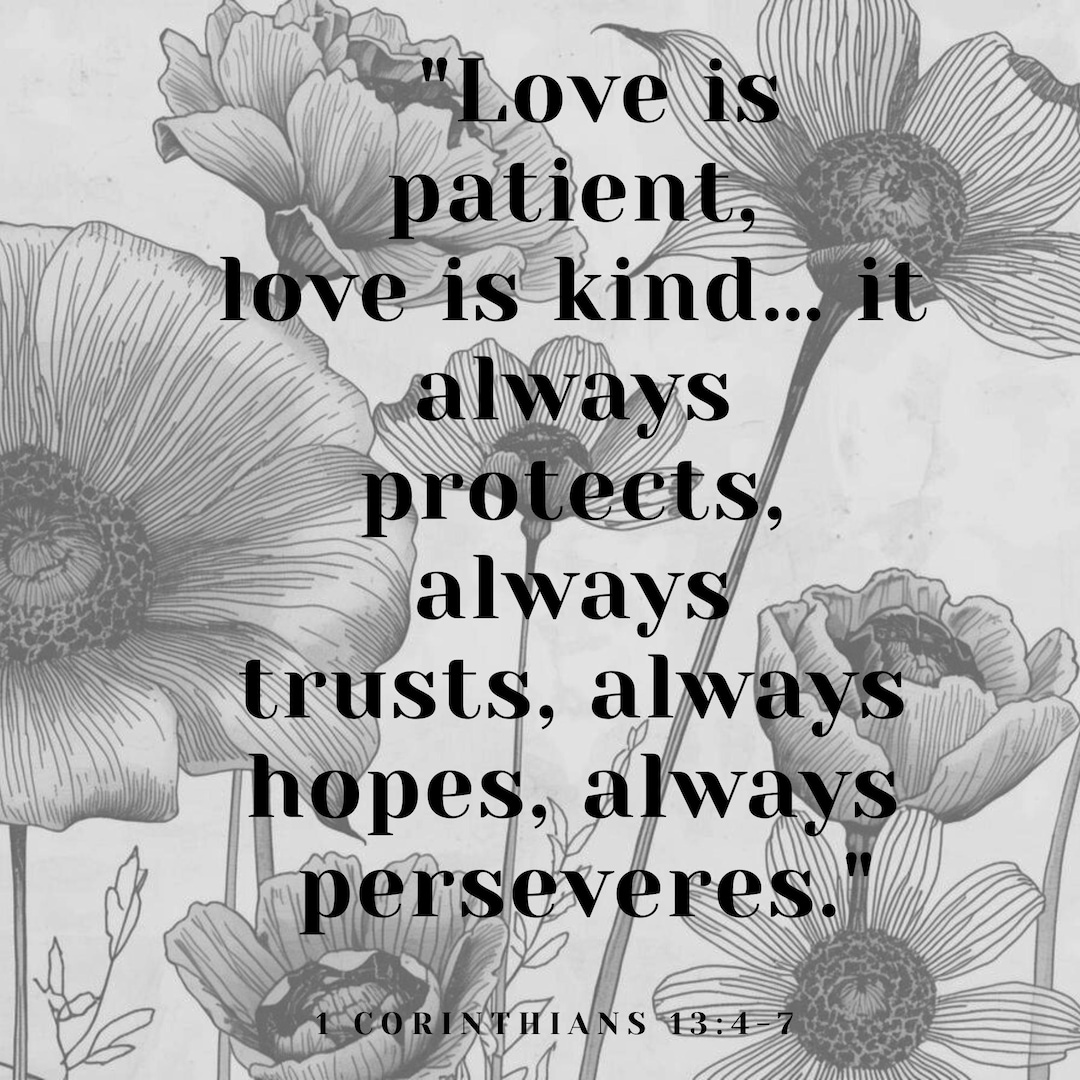 Bible Verses - "1 Corinthians 13:4-7" - Whimsical Flower - Digital ...