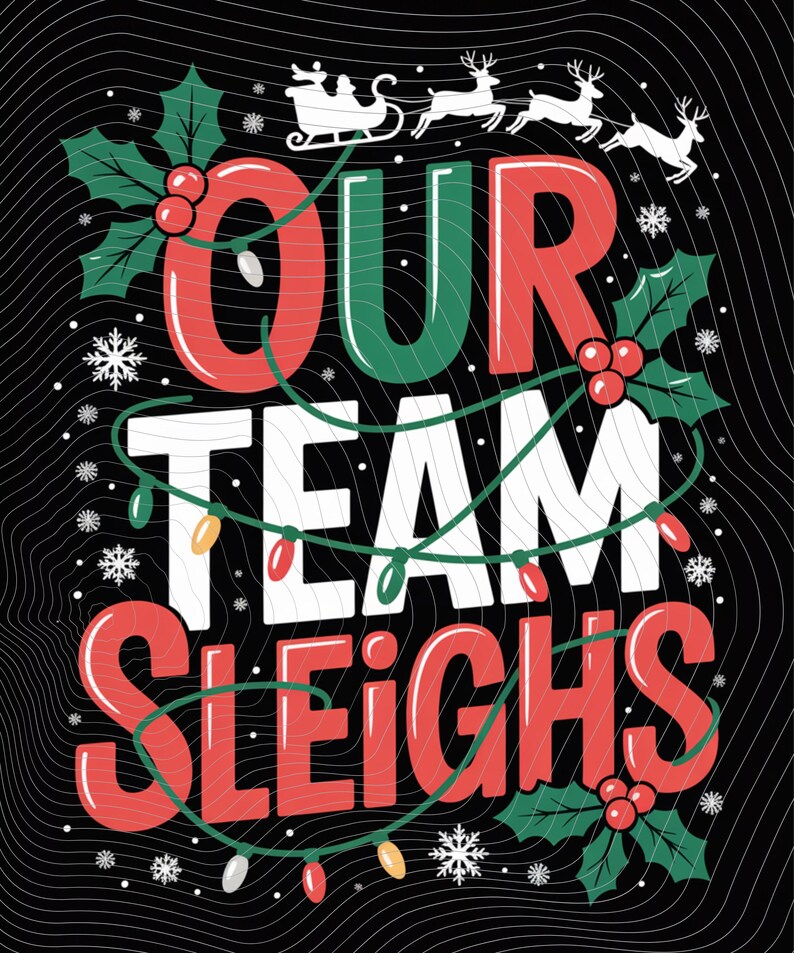 Our Team Sleighs Christmas Santa Reindeer Xmas Team Png - Etsy