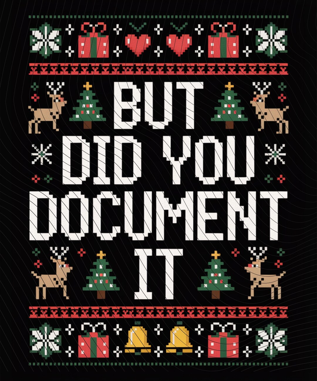 But Did You Document It Funny Office Christmas Ugly Sweater PNG - Etsy