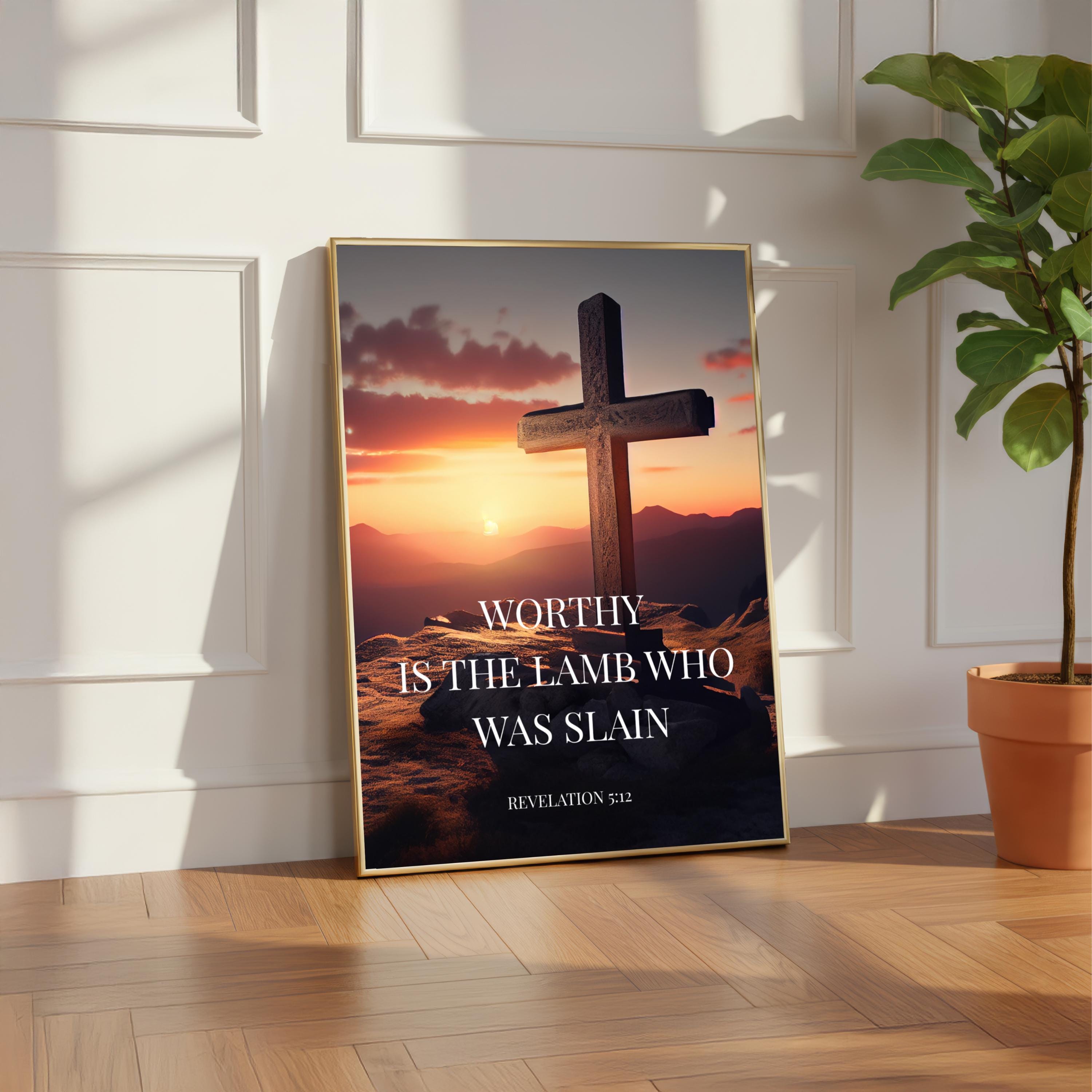 Worthy is the Lamb Who Was Slain, Revelation 5:12 Wall Art, Easter ...