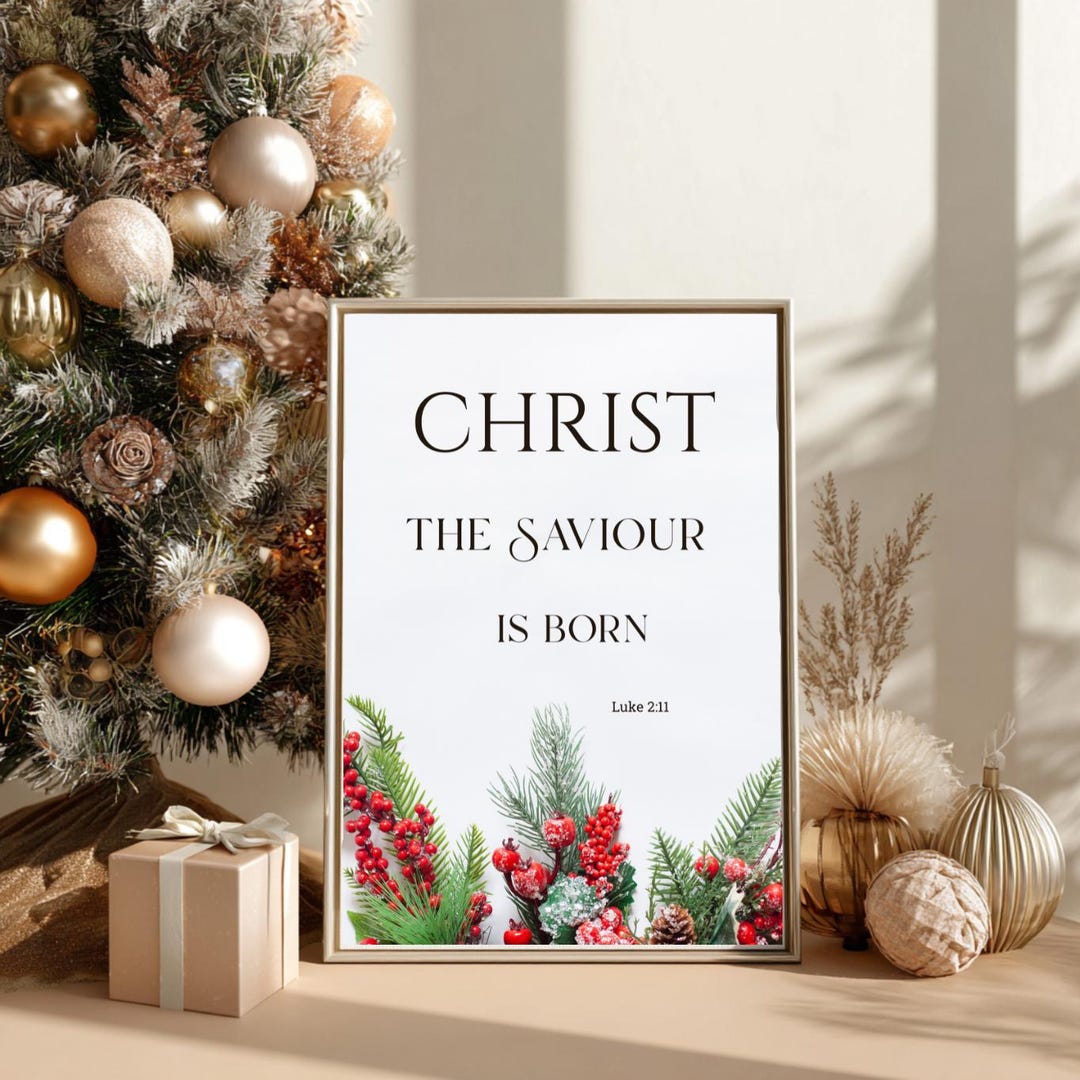 Scripture Wall Art, Christ the Saviour is Born Print, Luke 2:11 ...