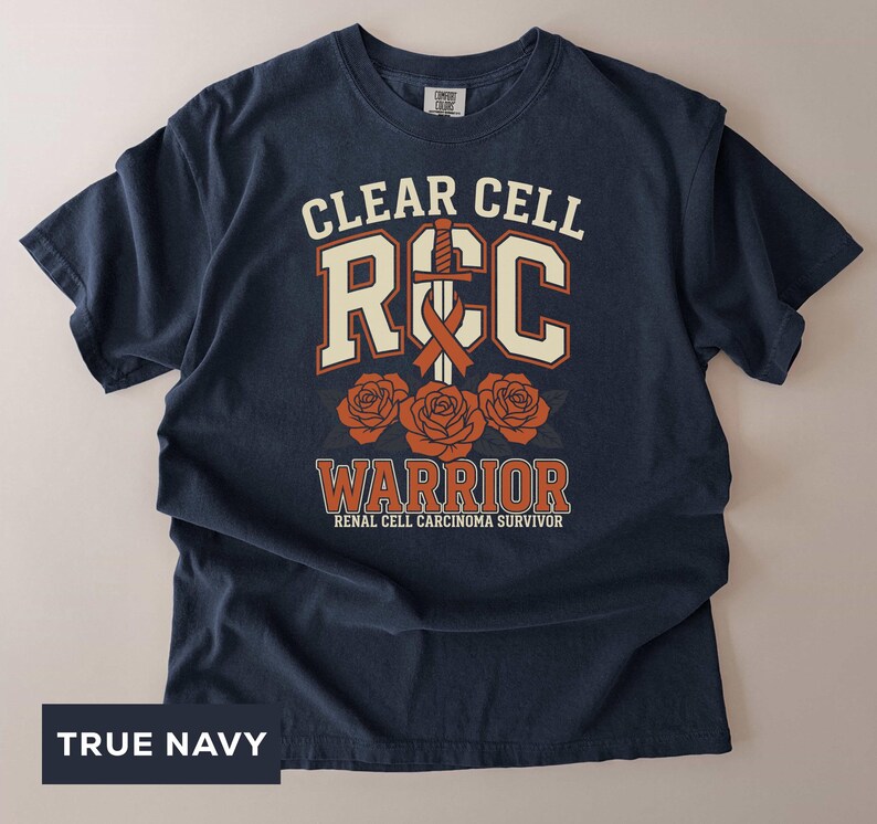 Clear Cell RCC Warrior Shirt Comfort Colors, Renal Cell Carcinoma ...