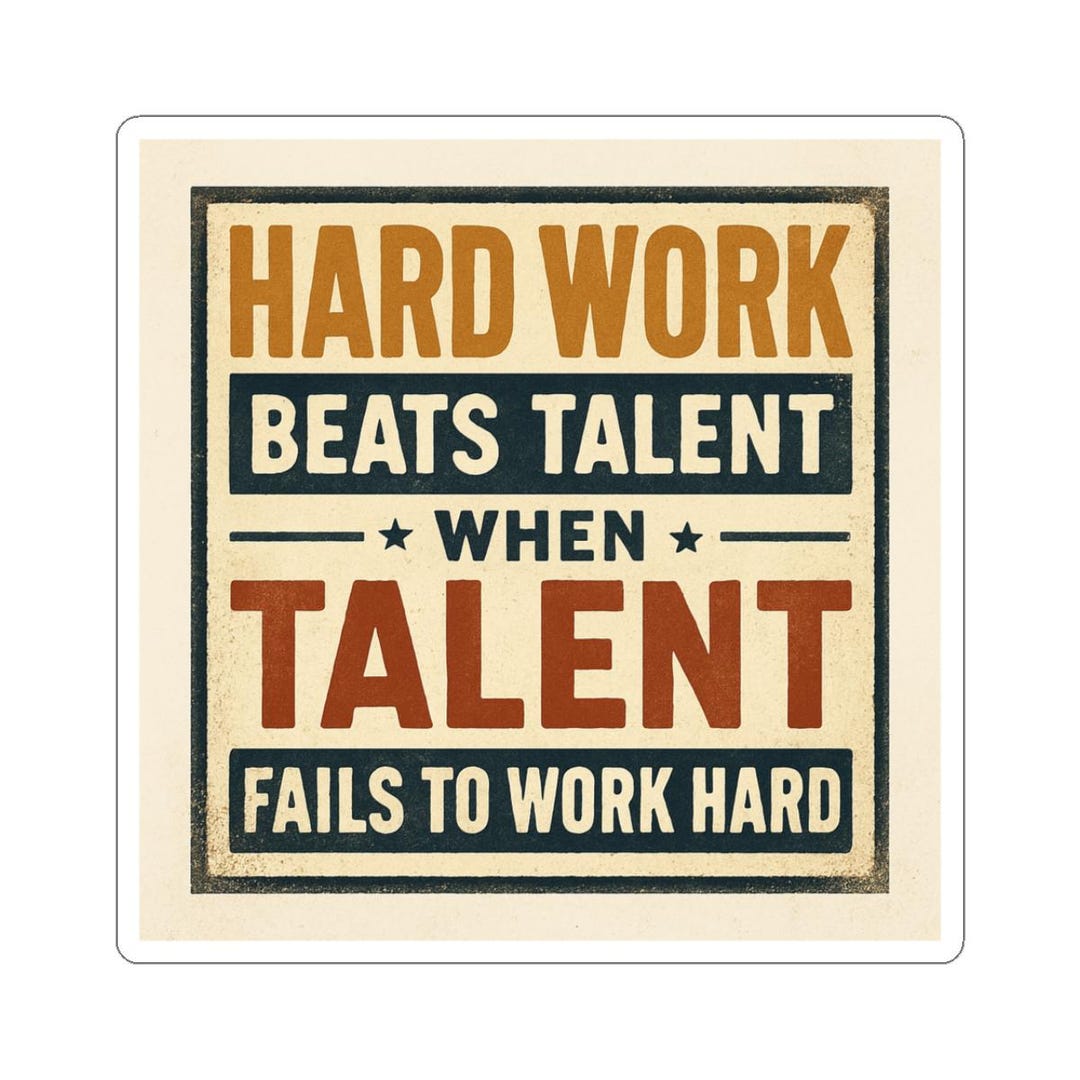 Hard Work Beats Talent Sticker: Motivational Vinyl Decal - Etsy