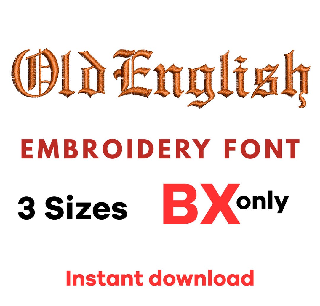Old English Embroidery Font | BX Only | 3 Sizes | Gothic Alphabet ...