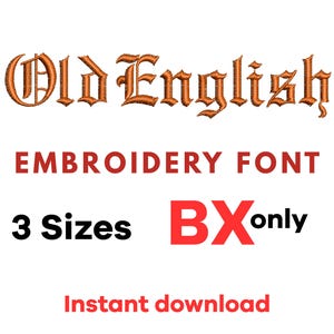 Old English Embroidery Font | BX Only | 3 Sizes | Gothic Alphabet ...