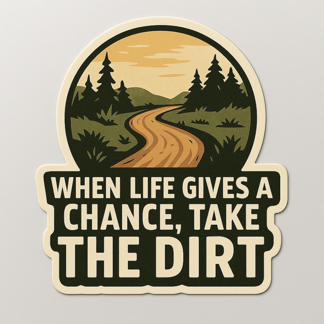 Take the Dirt Sticker | Mudding Off-road Vinyl Decal (3x3) - Etsy