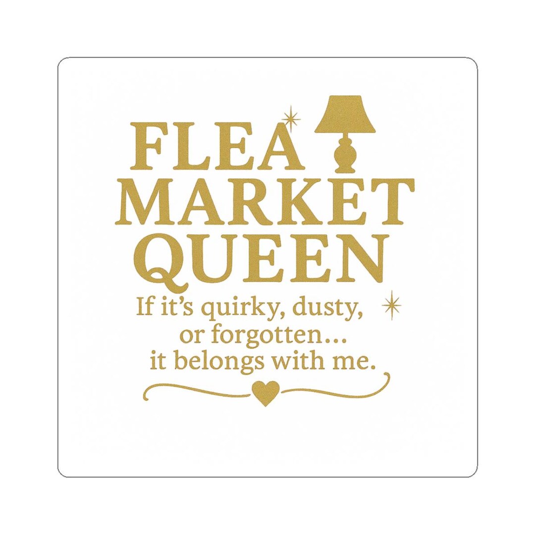 Flea Market Queen Vinyl Sticker: Vintage Thrifter Decal - Etsy