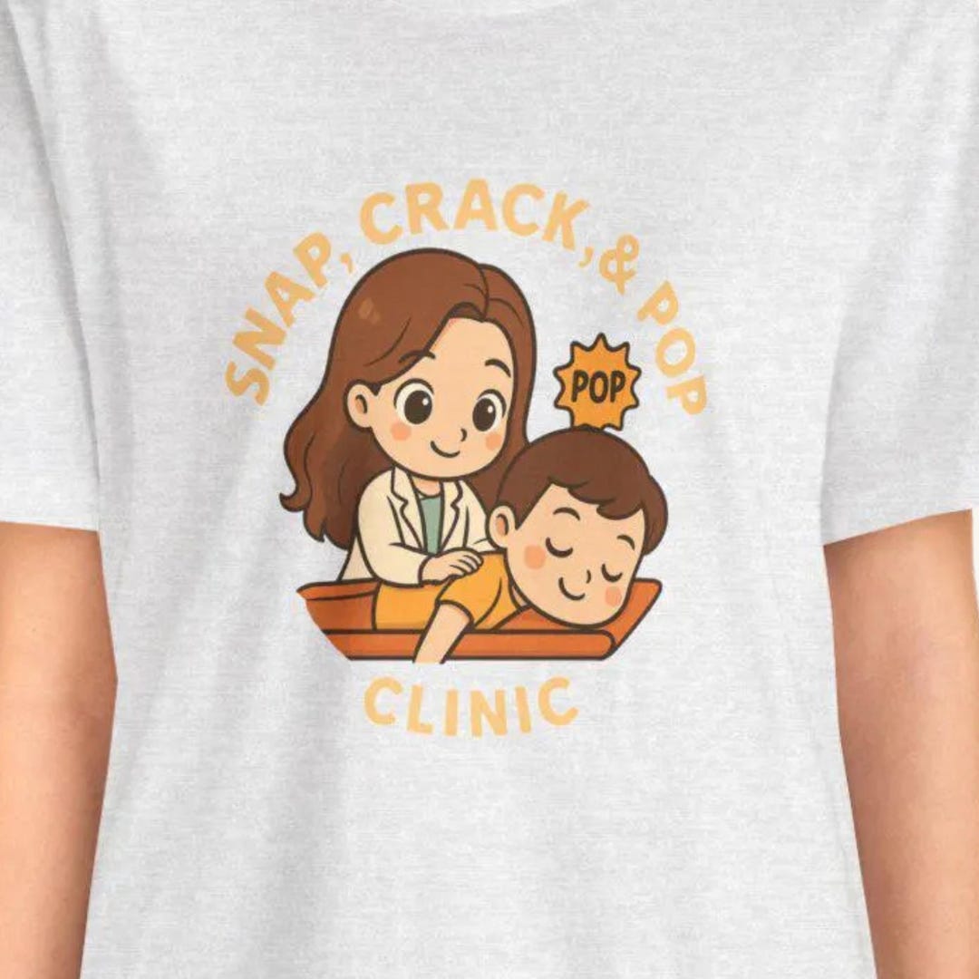 Snap Crack and Pop Clinic Shirt Chiropractor PT OT Tee Cute Back ...