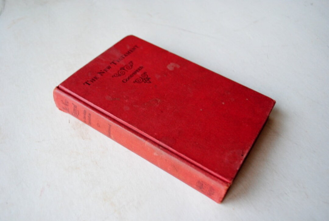 1934 Vintage Religious Book, Thirteen Impression" the New Testament ...
