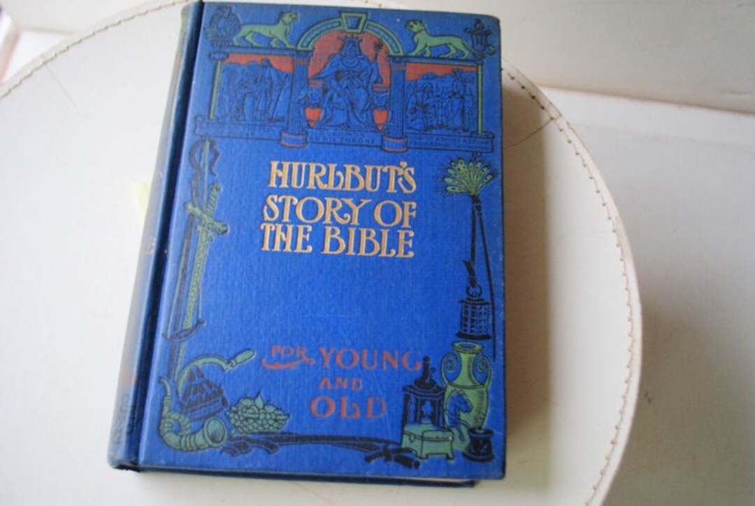 1904 Vintage, Rare Religious Book" Hurlbut's Story of the Bible", New ...