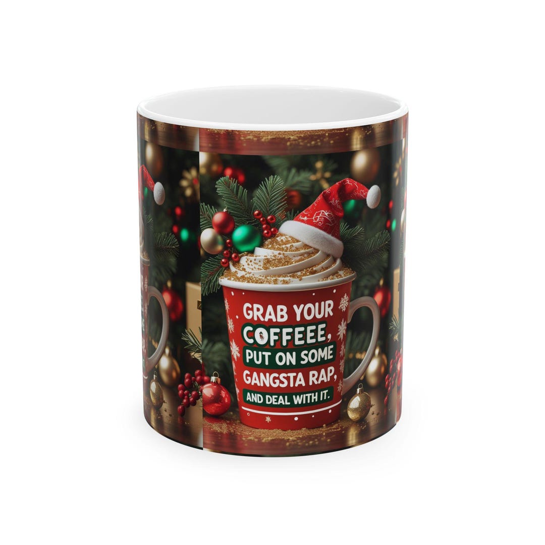 Gangsta Rap Holiday Coffee Mug, Funny Motivational Gift - Etsy