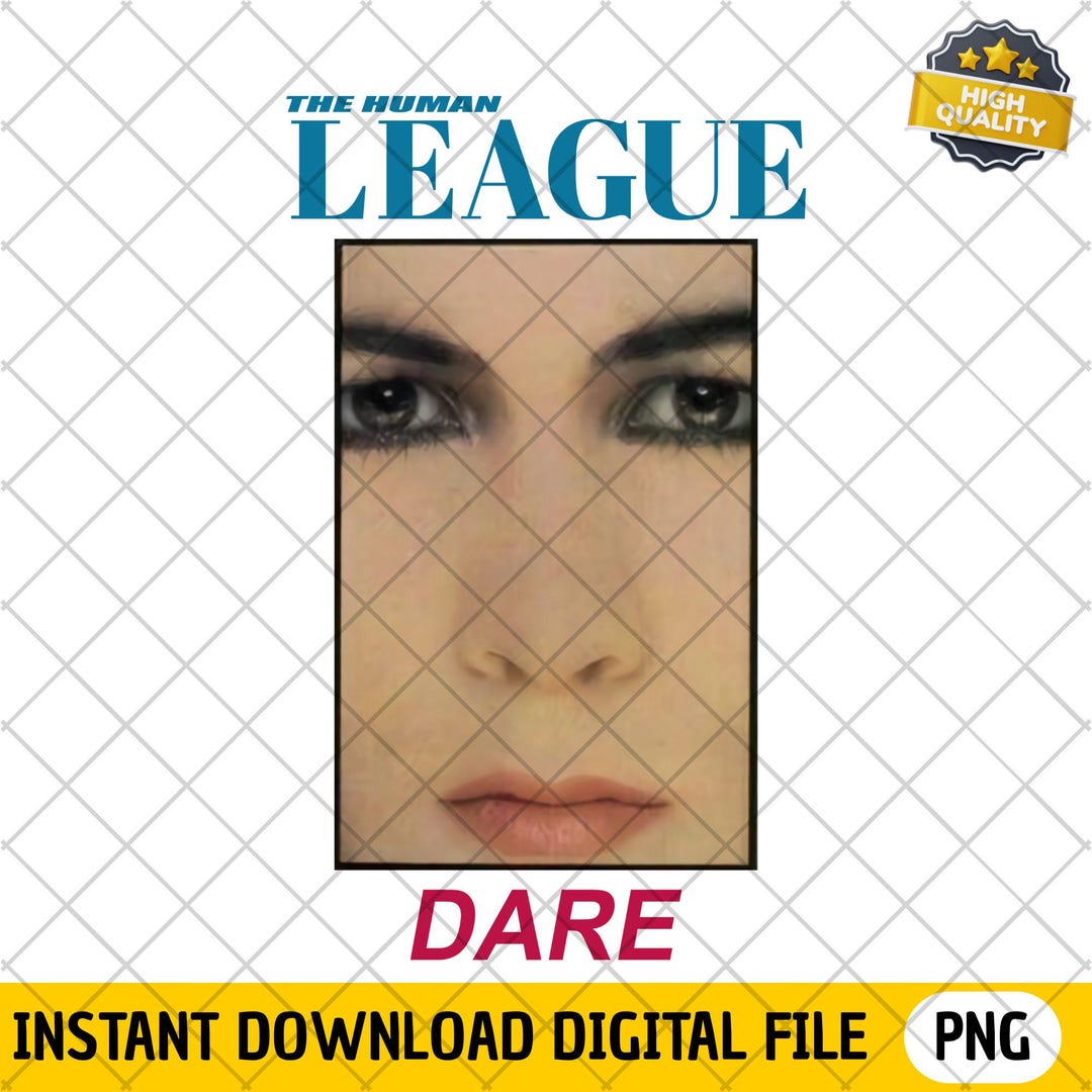 The Human League Dare PNG Digital Download - 80s Synth Pop Band Gift ...
