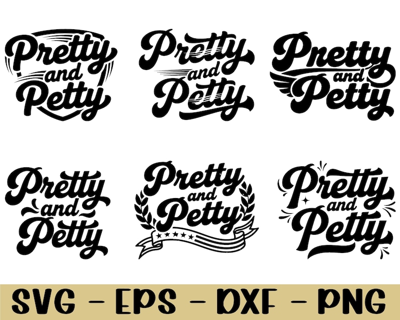 Pretty and Petty Typography Svg, Dxf, Png - Etsy