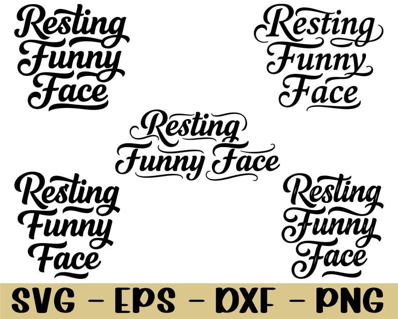 Resting Funny Face Typography Svg, Dxf, Png - Etsy