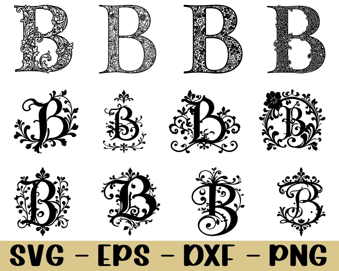 Floral Letter B, Botanical Monogram, SVG, DXF, PNG (digital Download ...