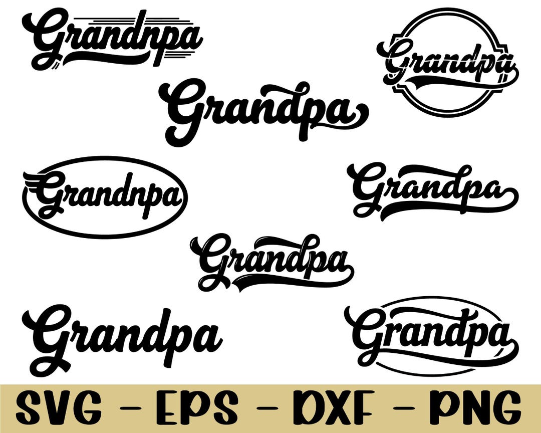 Grandpa Typography Svg, Grandpa Text Silhouette, Dxf, Png - Etsy