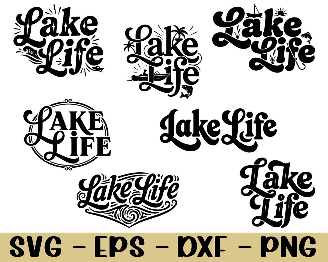 Lake Life Typography Svg, Dxf, Png - Etsy
