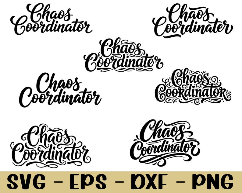 Chaos Coordinator Typography Svg, Dxf, Png - Etsy