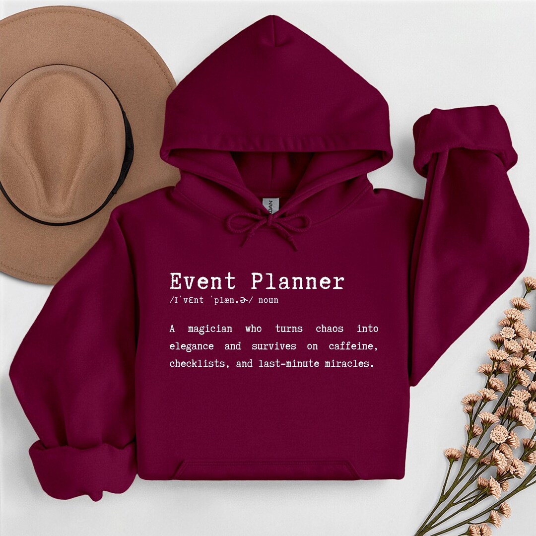 Event Planner Definition Hoodie Funny Event Coordinator Quote Turns ...