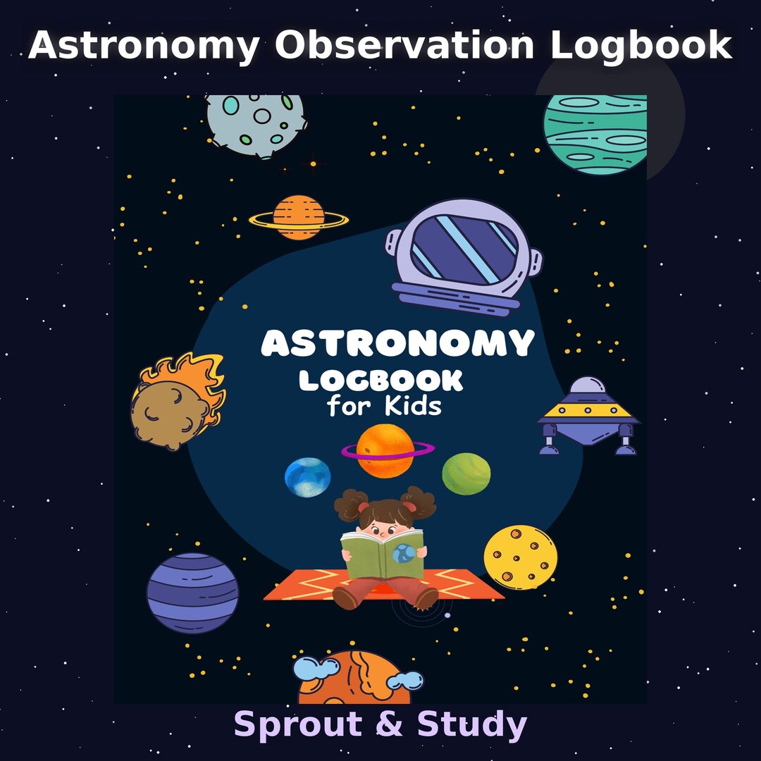 Astronomy Logbook for Kids | Night Sky Observation Journal | STEM ...
