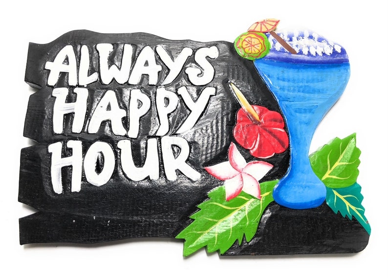 Always Happy Hour Tiki Bar Sign 12" W/ Cocktail - Tiki Bar Decor | # ...