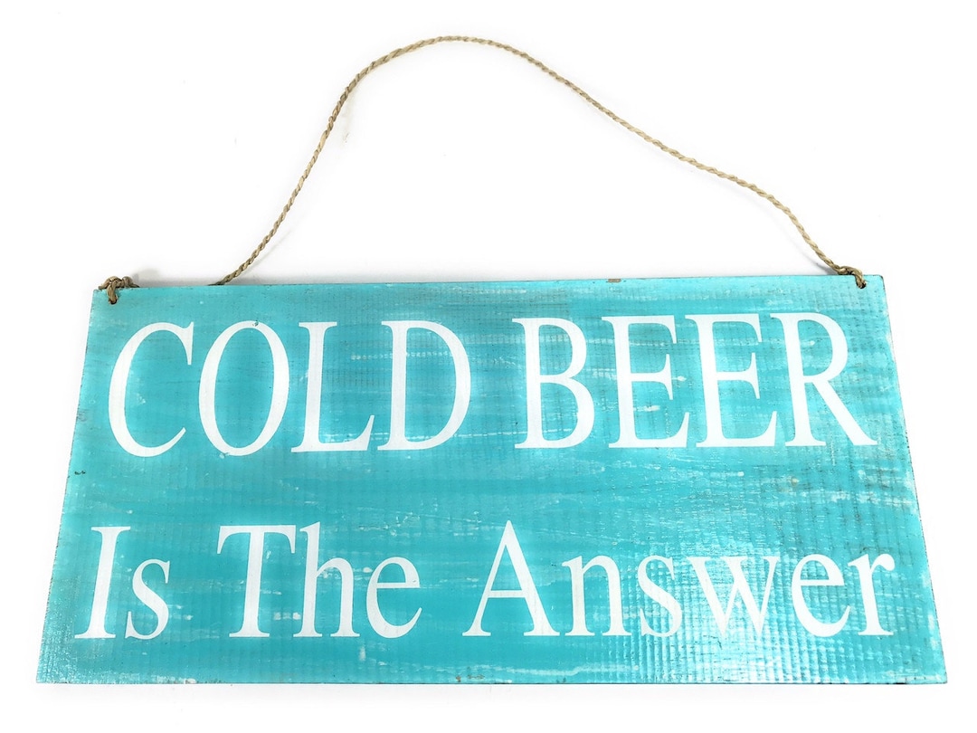 Cold Beer is the Answer Beach Sign on Wood 16" X 8" | #nik3220 - Etsy