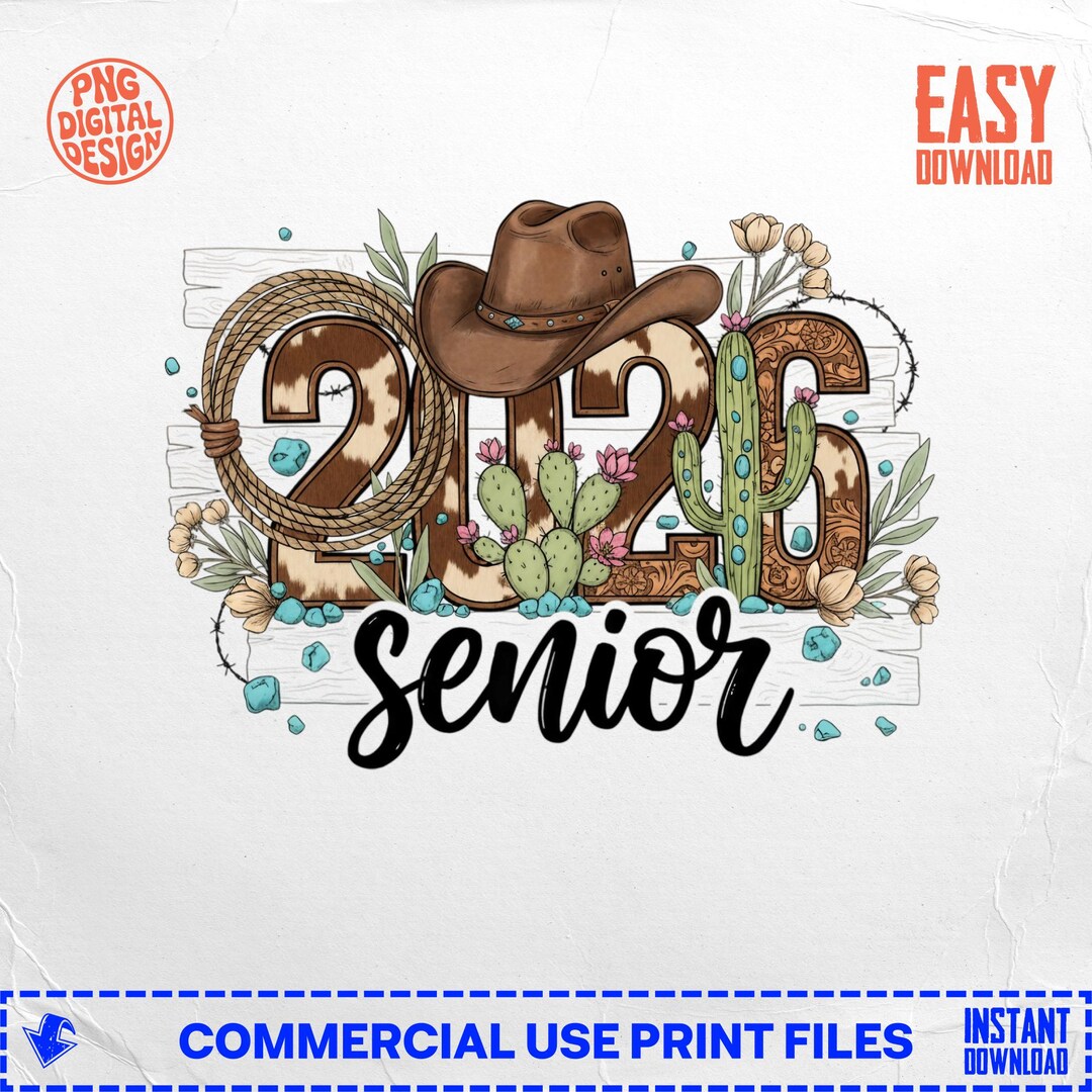 Senior 2026 Cowboy Hat Png, Graduation Digital Download, Western Senior ...