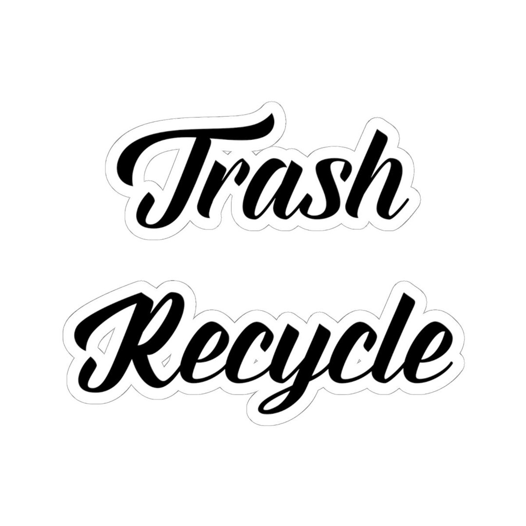 Trash & Recycle Vinyl Decals in Glossy Black Script With White Outline ...