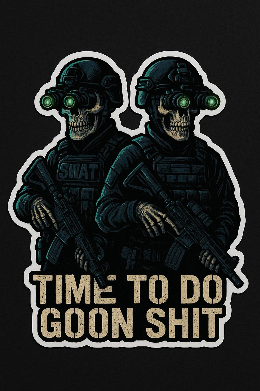 Time to Do Goon Sh!t – Tactical Skeleton SWAT Sticker | - Etsy