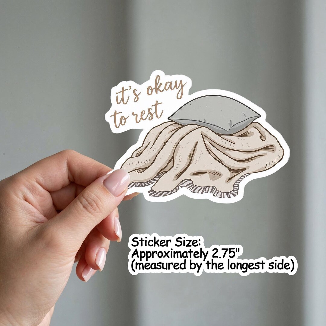 It’s Okay to Rest Sticker • Cozy Self Care Vinyl Sticker • Mental ...