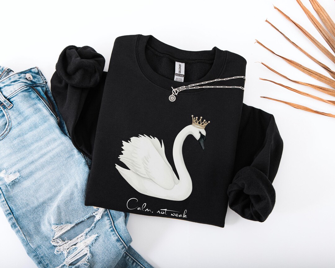 Calm Not Weak Swan Sweatshirt • Aesthetic Mental Health Crewneck ...