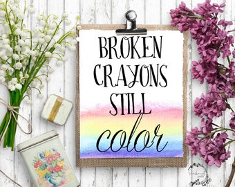 Broken Crayons Still Color Poster - Etsy