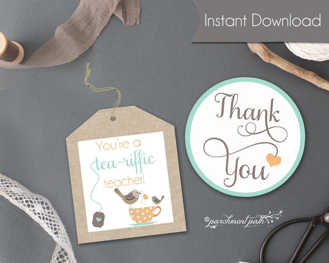 Teacher Gift Tags - Tea-riffic Teacher Favor Tags and Stickers ...