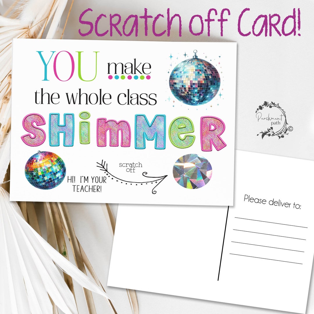 Scratch off Postcard - You Make the Whole Class Shimmer Welcome ...