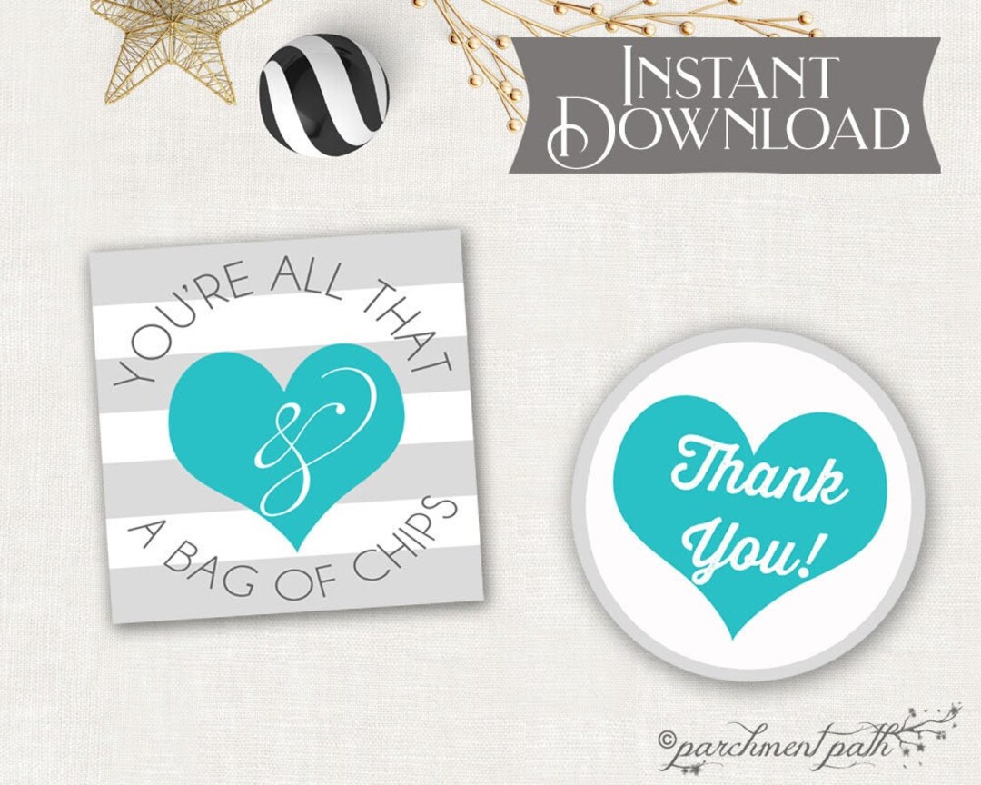 Thank You Gift All That and a Bag of Chips Favor Tags Teacher ...