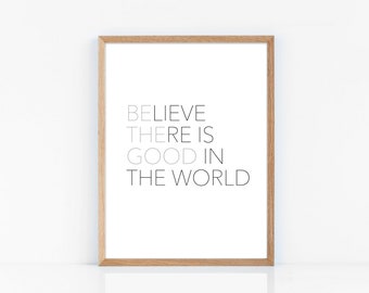 Believe There is Good | Etsy