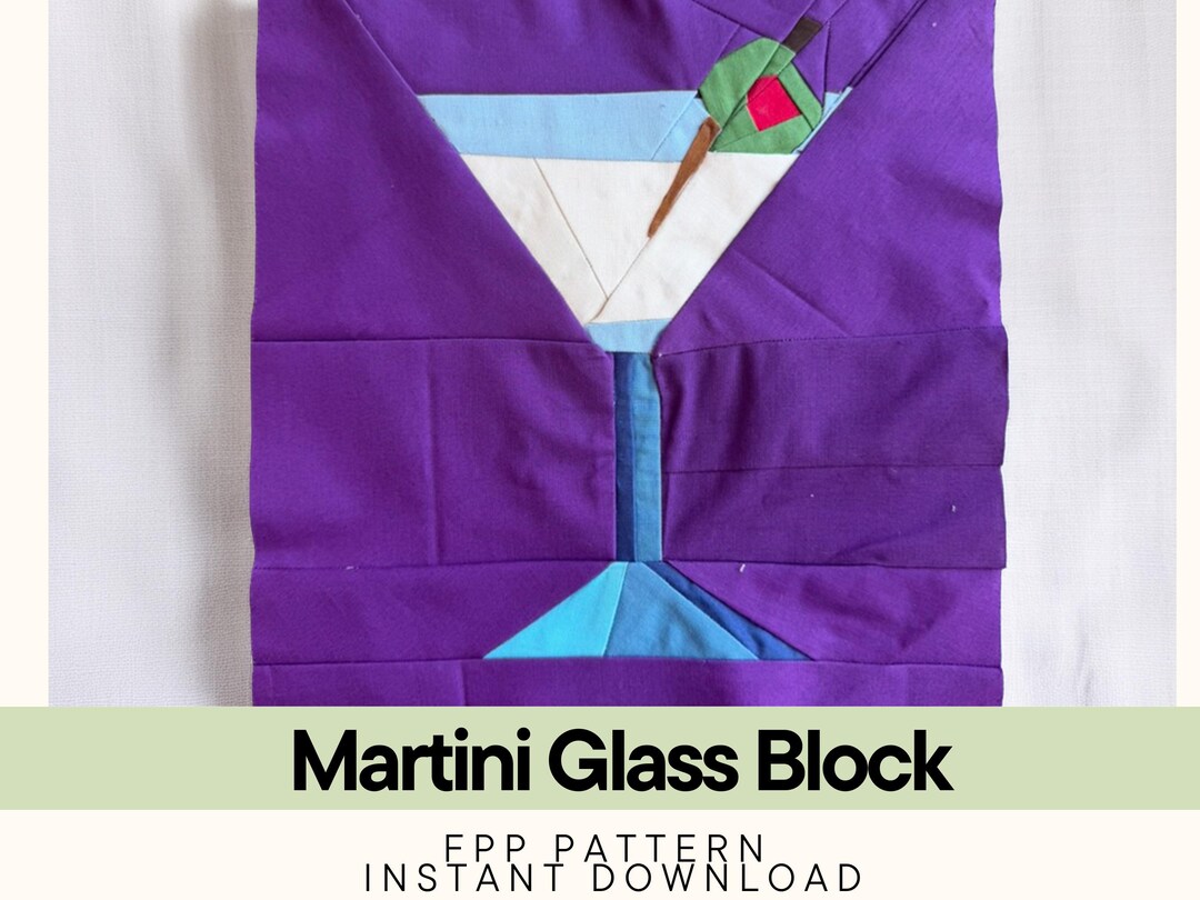 Martini Glass Quilt Block 12"x12" • Foundation Paper Piecing (FPP) Easy ...