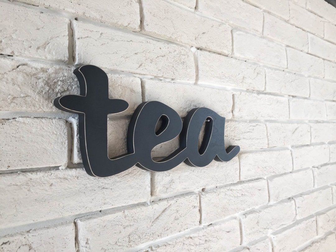 Kitchen Wall Art TEA Sign Tea Letters Tea Party Decor or Kitchen Wall ...