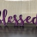 Wooden Blessed Sign Free Standing Letters Blessed Standing or Wall ...