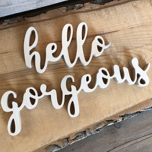 Hello Gorgeous Sign Home Decor Salon Decor Wood Farmhouse - Etsy